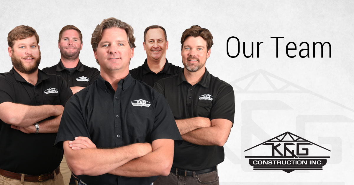 K&G Construction | Our Team of Building Contractors